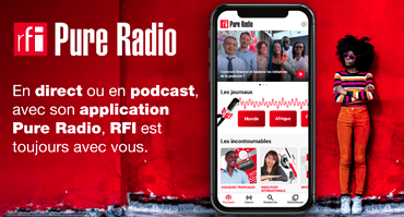 RFI : lancement de la nouvelle version de son application « RFI Pure ...